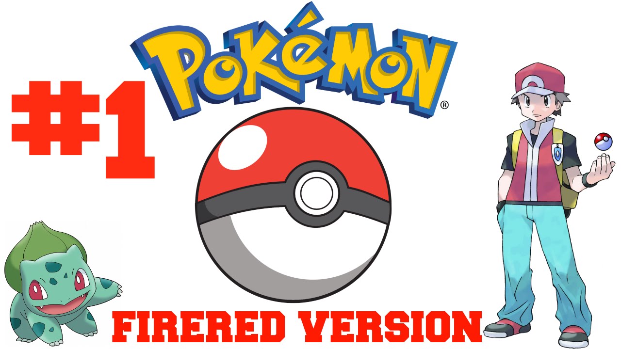 Pokemon FireRed Episode 1: Intro/Tutorials - YouTube
