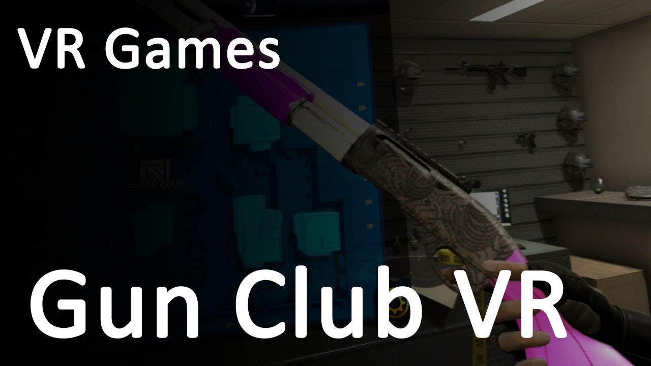 VR Games- Gun Club VR (Oculus Rift) - YouTube