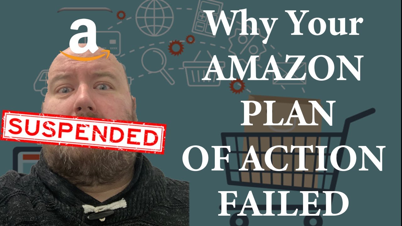 How To Write A Plan Of Action For A Suspended Amazon Account By ...