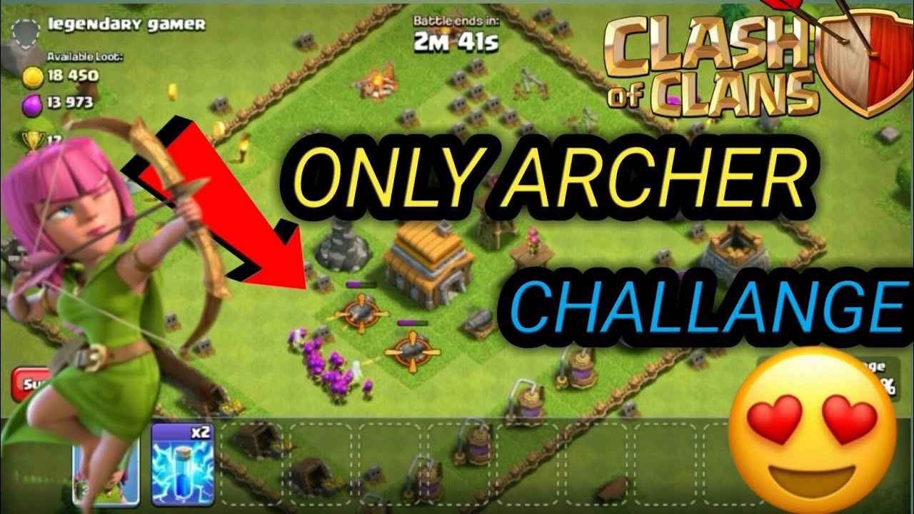 ONLY ARCHER CHALLANGE IN HOME VILLAGE AND NIGHT VILLAGE/ /COC//SUMIT ...