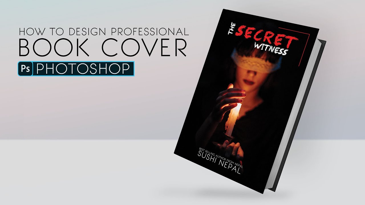 BOOK COVER DESIGN | PHOTOSHOP TUTORIAL IN NEPALI - YouTube