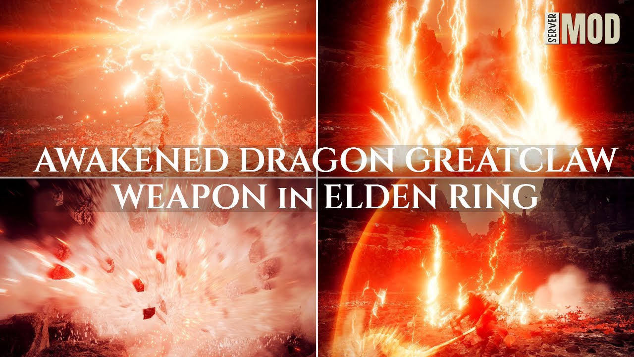 AWAKENED DRAGON GREATCLAW MODDED WEAPON in ELDEN RING | Clever’s ...