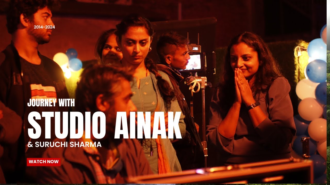 Studio Ainak II Suruchi Sharma II Journey Video - YouTube