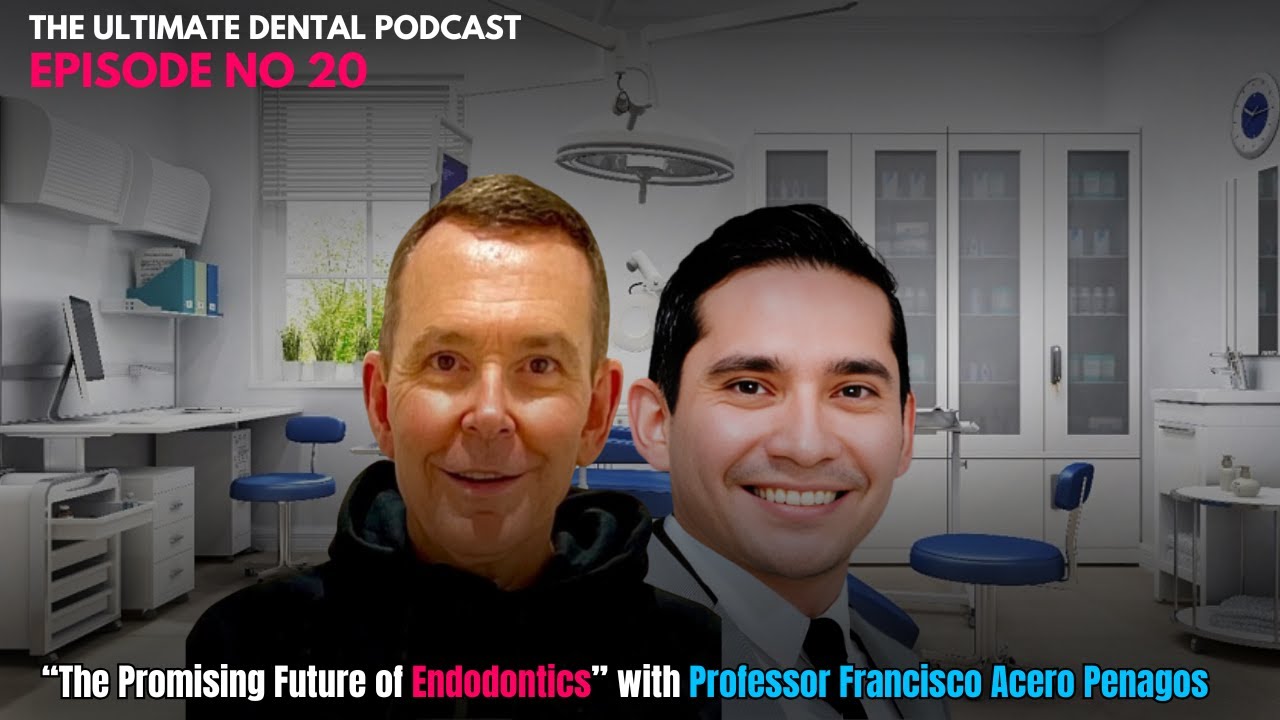“The Promising Future of Endodontics” with Professor Francisco Acero ...