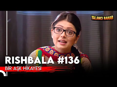 Bir Aşk Hikayesi: Arkey & Madhubala | 136. Bölüm #rishbala