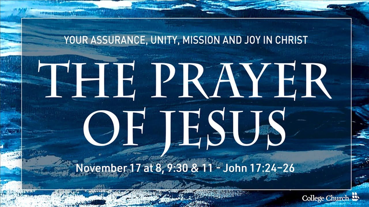 Experiencing Divine Love, John 17:24-26, Sunday, November 17 - YouTube