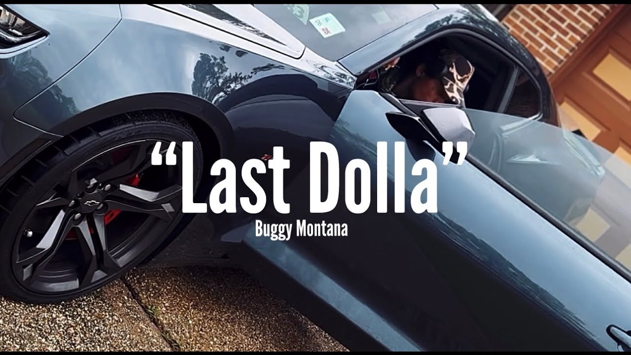 Buggy Montana "Last Dolla" - YouTube