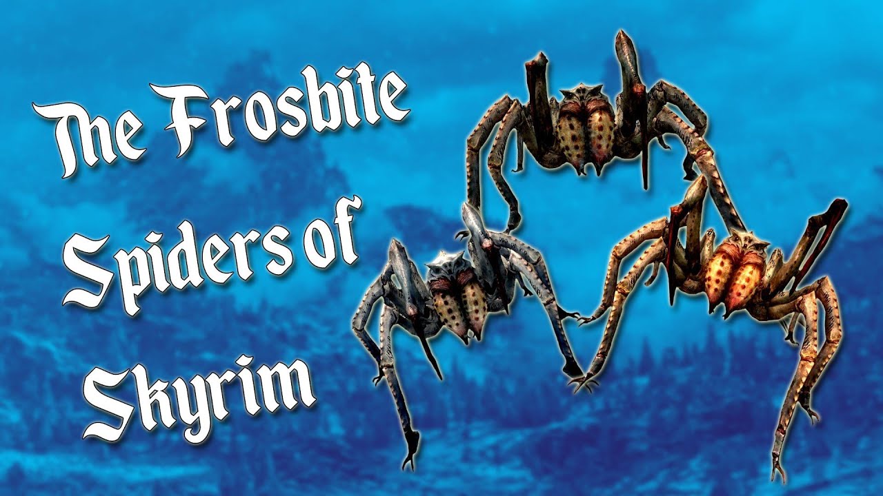 The FROSTBITE SPIDERS of Skyrim - Elder Scrolls Lore - YouTube