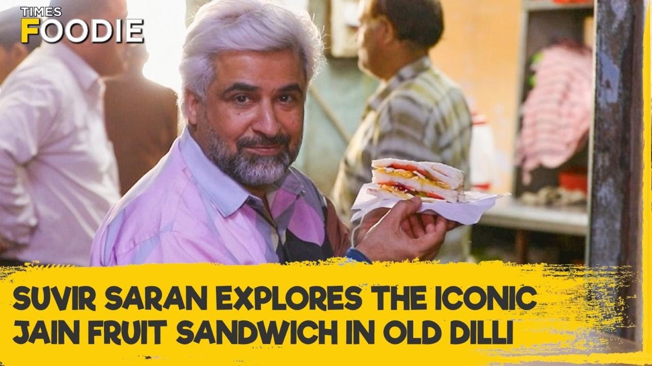 Suvir Saran explores the iconic Jain Fruit sandwich in Old Dilli - YouTube