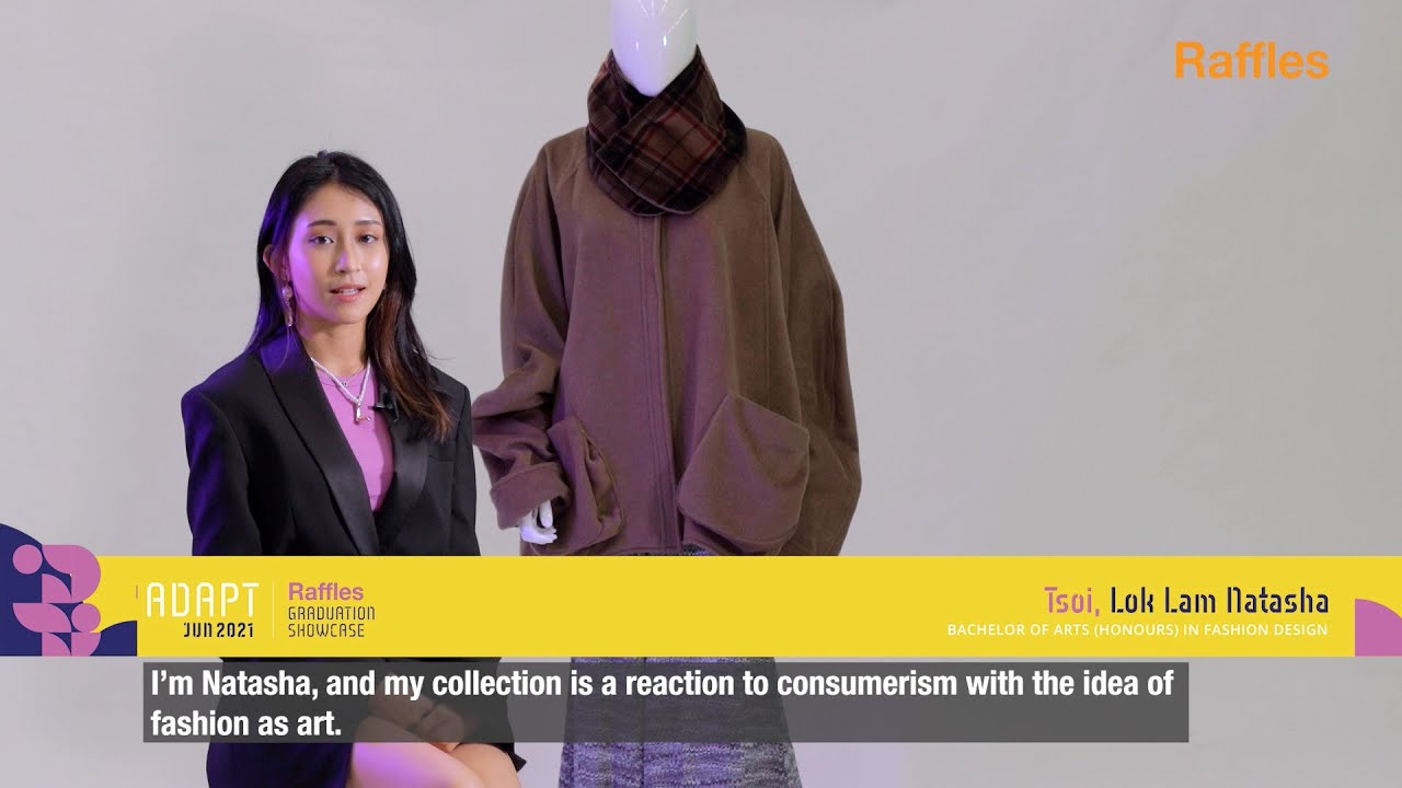 Raffles Designer TSOI Lok Lam, Natasha | Adapt | Raffles Graduation ...