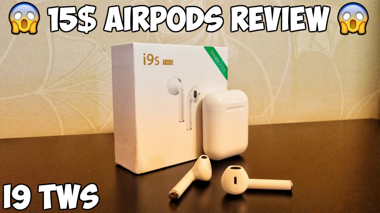 $15 FAKE AIRPODS REVIEW | I9S TWS (Giveaway) - YouTube