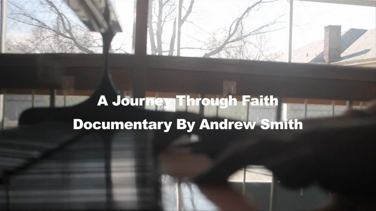 A Journey Through Faith Documentary - YouTube