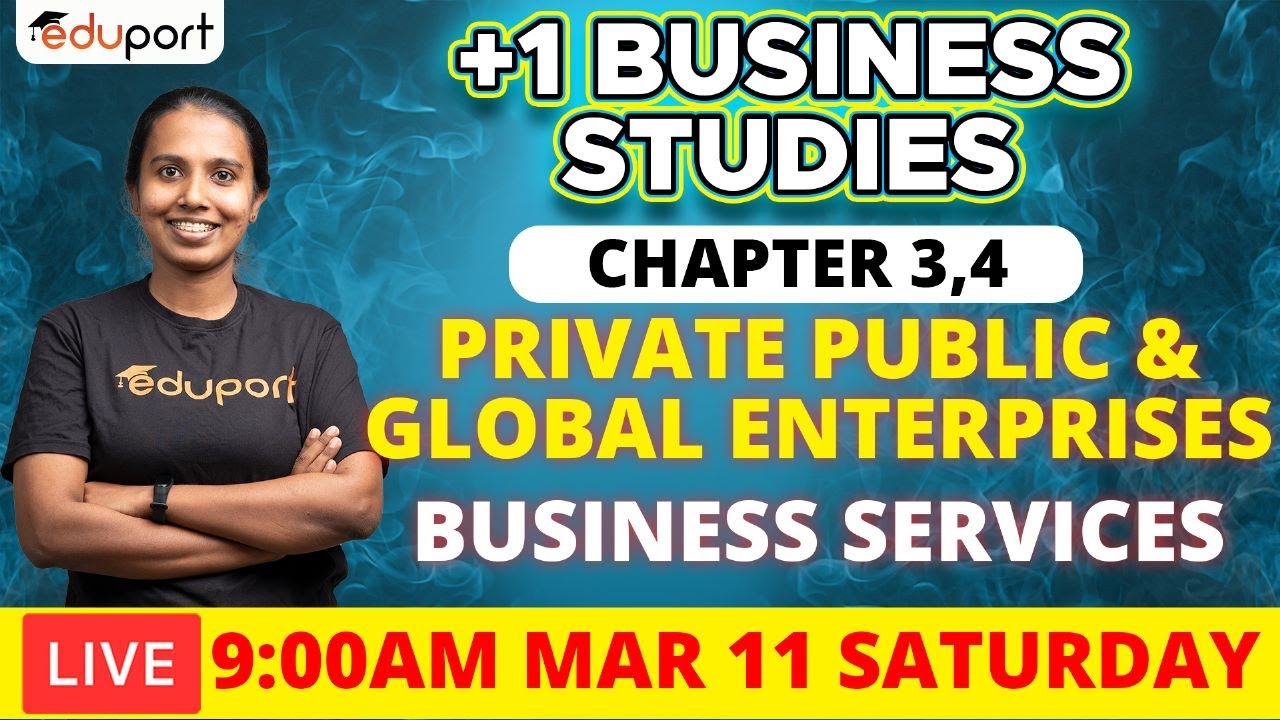 Plus One Commerce Public Exam | Business Studies Chapter 3 & 4 | Full Mark 💯💯 - YouTube
