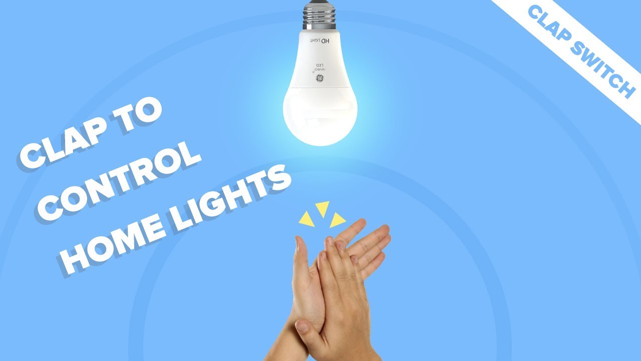 How to control home lights with clap | How to make a clap switch ...