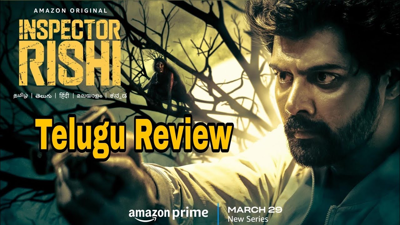 Inspector Rishi Web Series Review : Prime Video : Naveen Chandra ...