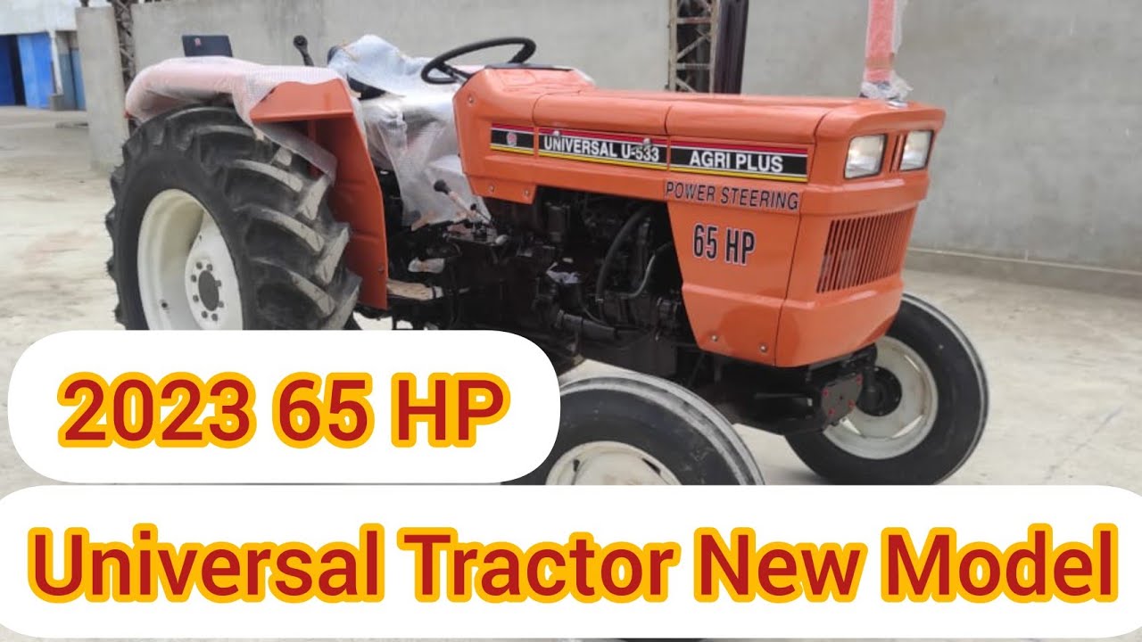 Universal U 533 65 HP New 2023 Model Beauty Luck - YouTube