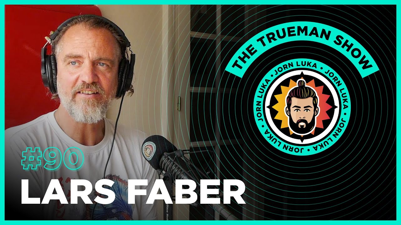 The Trueman Show #90 Lars Faber - YouTube
