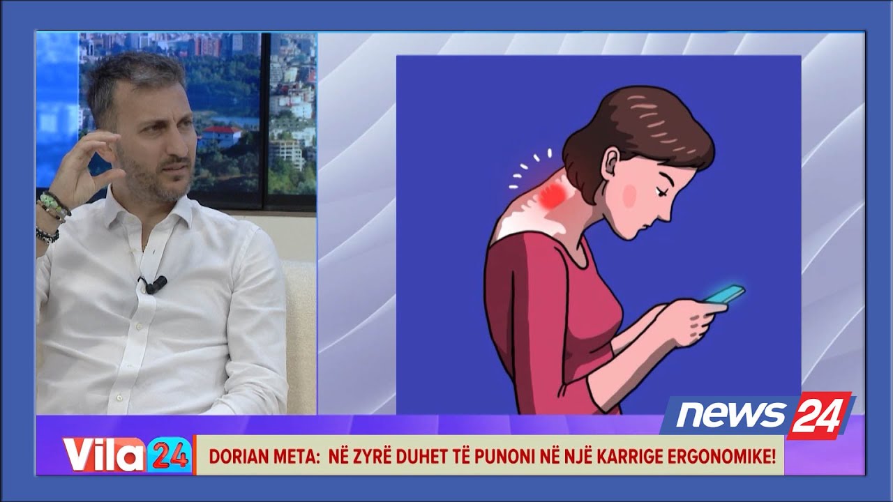 Sjelljet që po na deformojnë trupin, specialisti fiziatër, Dorian Meta ...