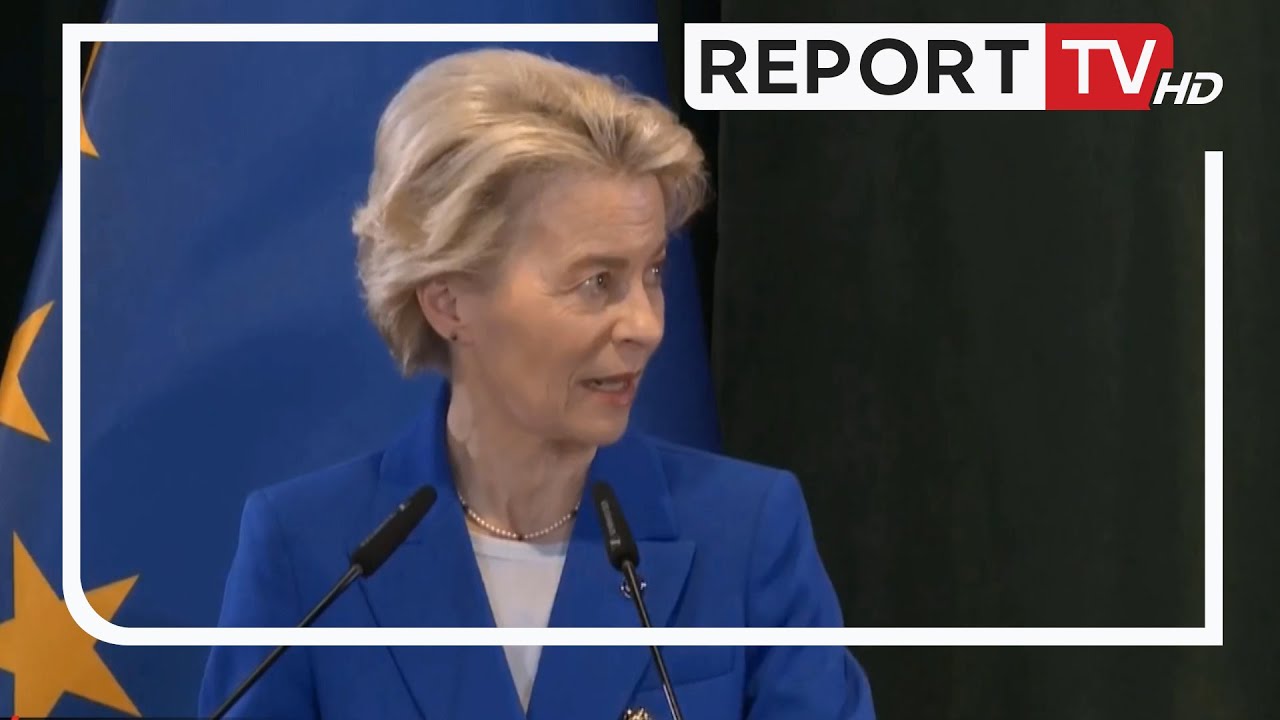 Von der Leyen FALENDERIM të veçant për Kryeministrin Rama: Shqipëri në ...