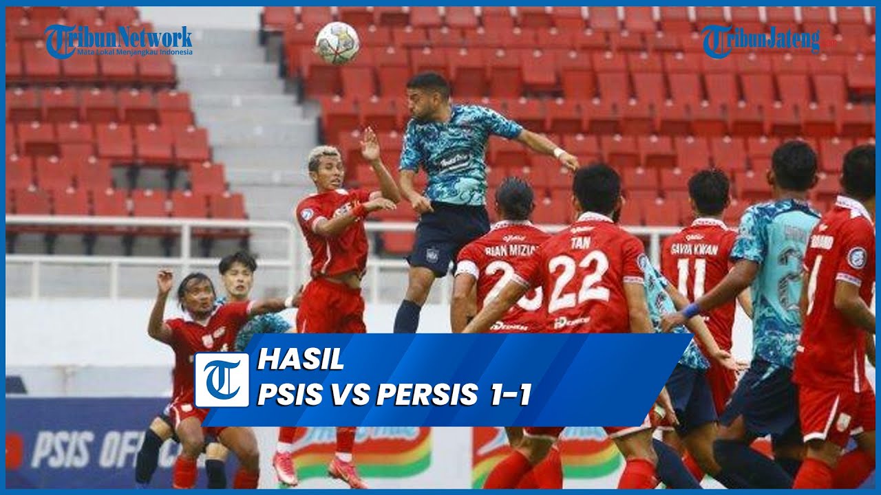 Hasil PSIS vs Persis 1-1 Gol Septian David Dibalas Irfan Jauhari - YouTube