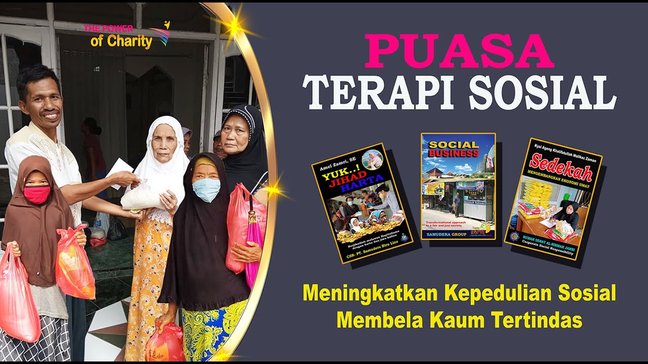 PUASA TERAPI SOSIAL : Meningkatkan Kepedulian Sosial dan Membela Kaum ...