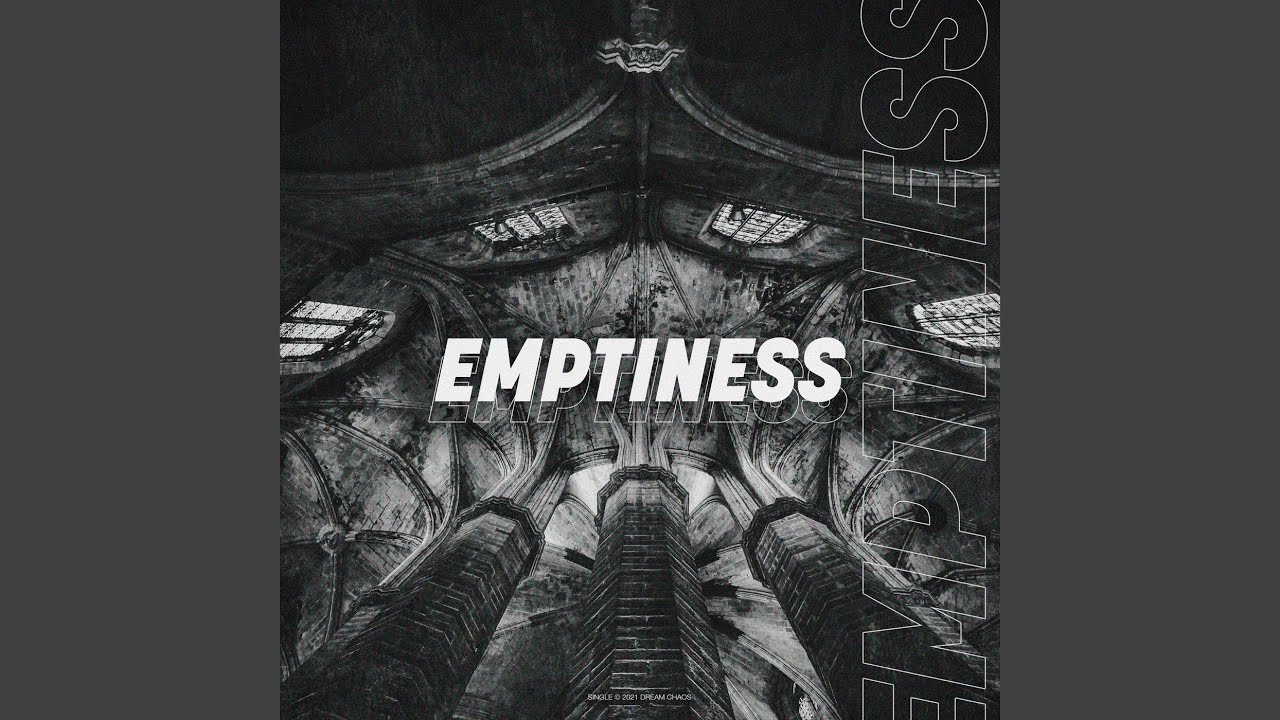 Emptiness - YouTube Music