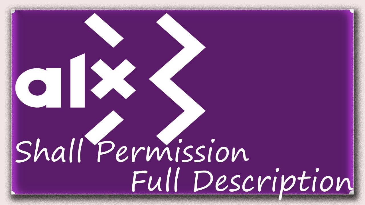 Alx Shell Permission Full description - YouTube