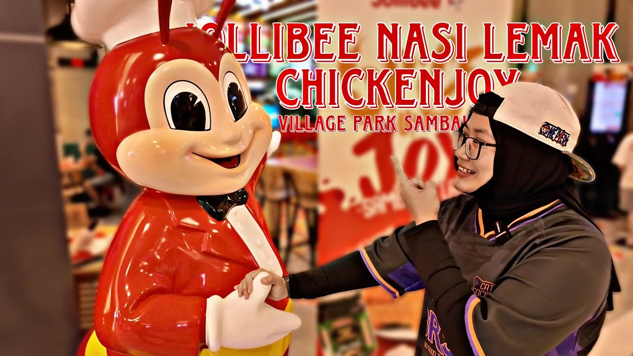JOLLIBEE NASI LEMAK CHICKENJOY collab dengan VILLAGE PARK SAMBAL - YouTube