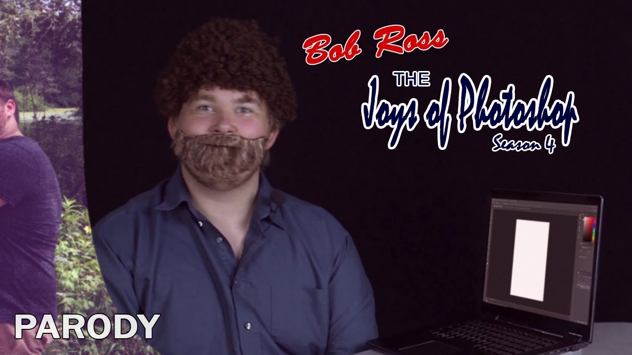 The Joys Of Photoshop Bob Ross Parody Youtube