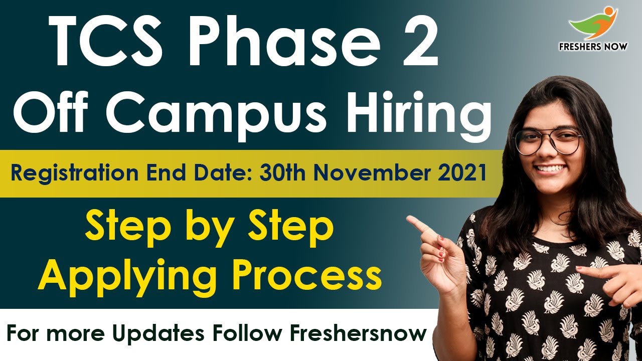 TCS Phase 2 Off-Campus Recruitment 2021 | Step by Step Applying Process ...