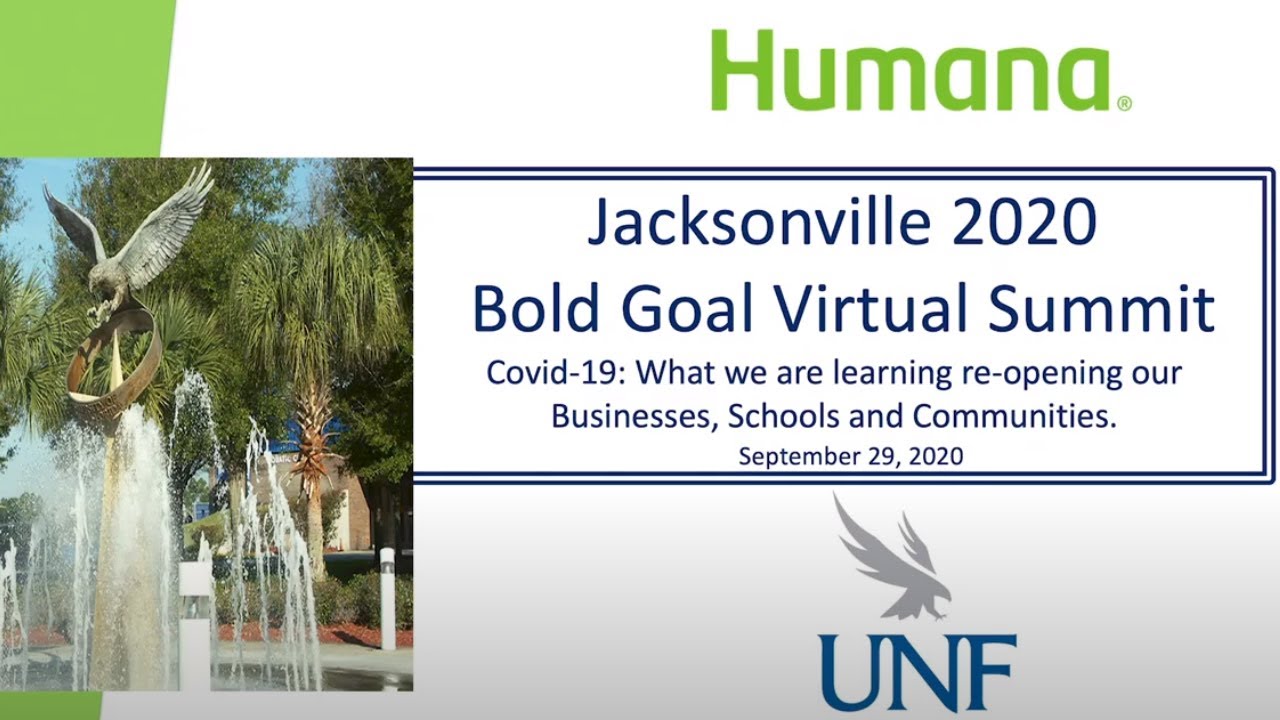 UNF-Humana Bold Goal Virtual Summit (September 29, 2020) - YouTube