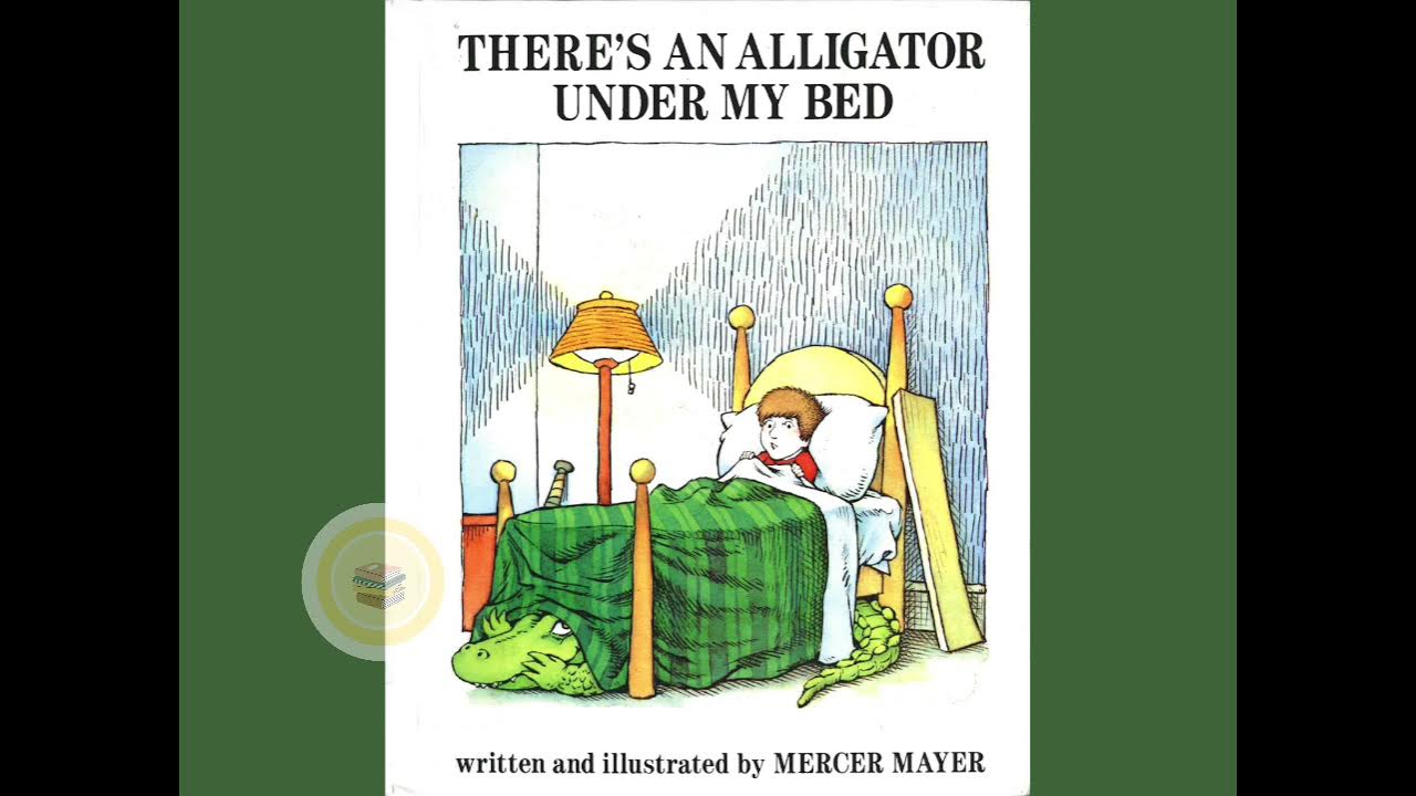 #11 | There's An Alligator Under My Bed | Chloe Reads! - YouTube