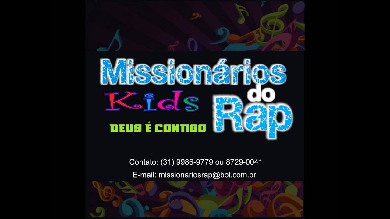 MISSIONÁRIOS DO RAP Kids Deus é Contigo - YouTube