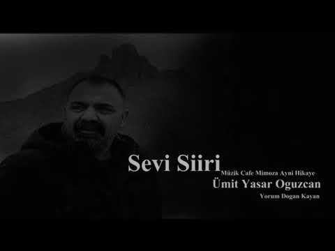 Sevi Şiiri  - Ümit Yaşar Oğuzcan