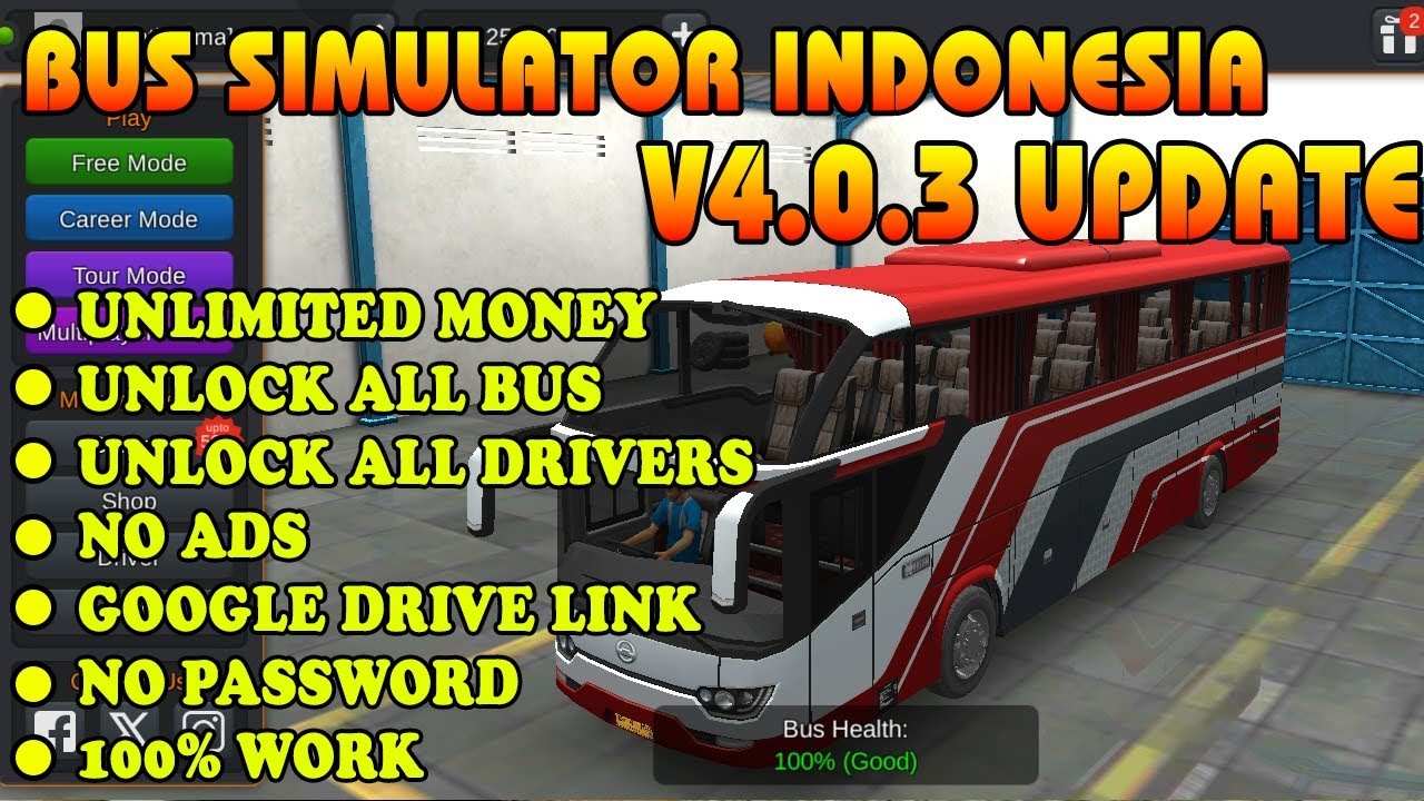 BUS SIMULATOR INDONESIA MOD APK V4.0.3 UPDATE | UNLOCK ALL BUS | WORK ...