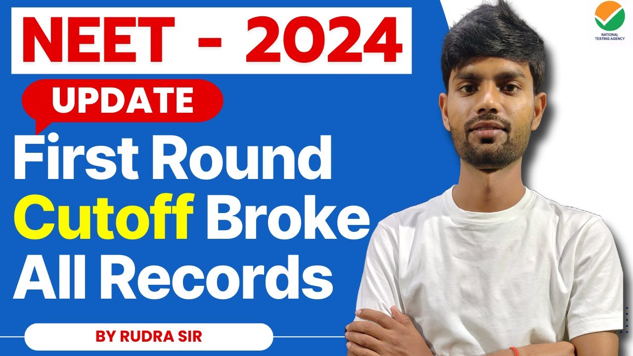 NEET 2024 Update |First Round Cutoff Broke All Records | NEET News NEET ...