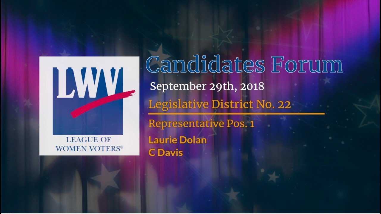 LWV Forum 2018 - WA State Representative District 22 Position 1 ...