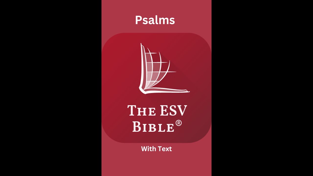 The ESV Audio Bible, Psalms Chapter 13 - YouTube