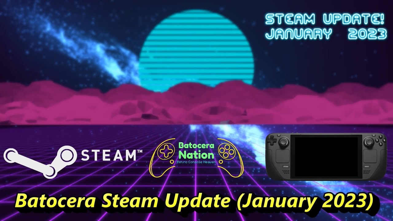 Batocera Steam Update (January 2023) - YouTube