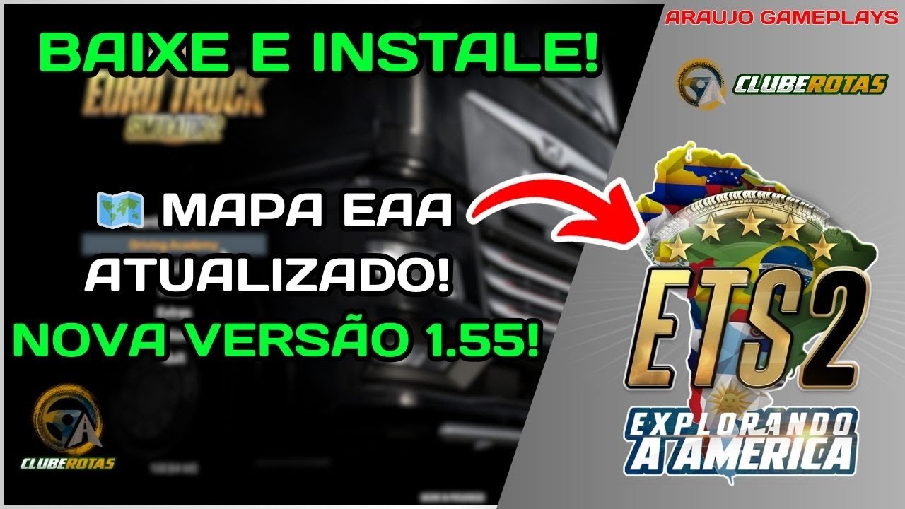ATENÇÃO ETS2 1.55: O Mapa EAA que Você Esperava! - YouTube