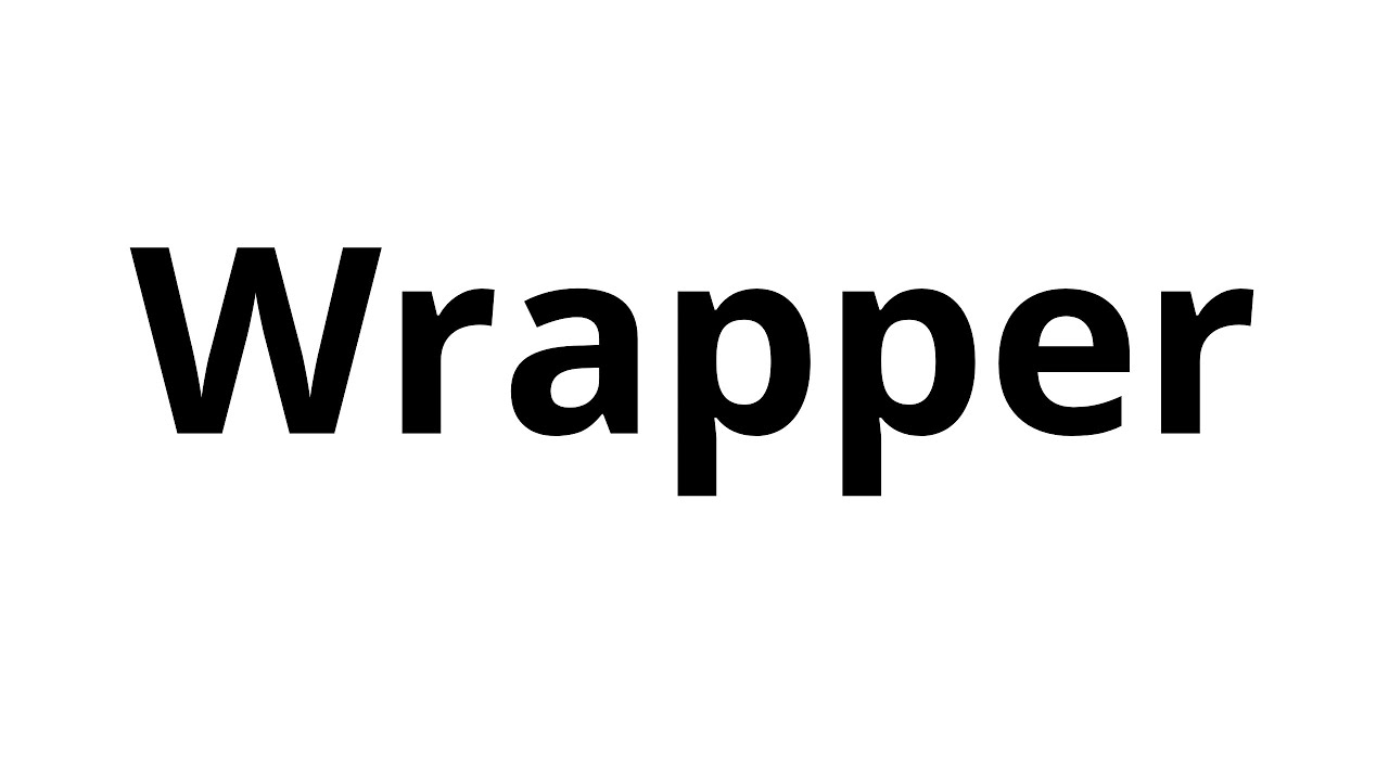 Wrapper - YouTube