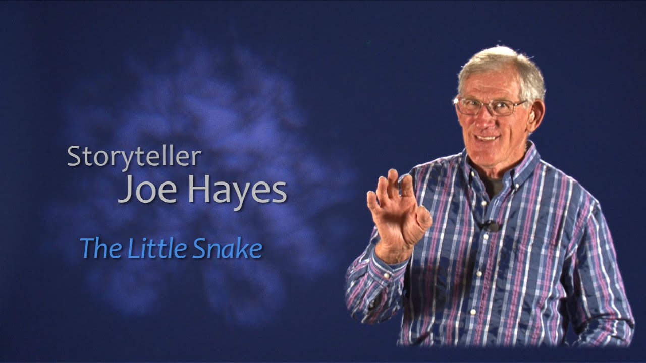 Storyteller Joe Hayes: The Little Snake - YouTube