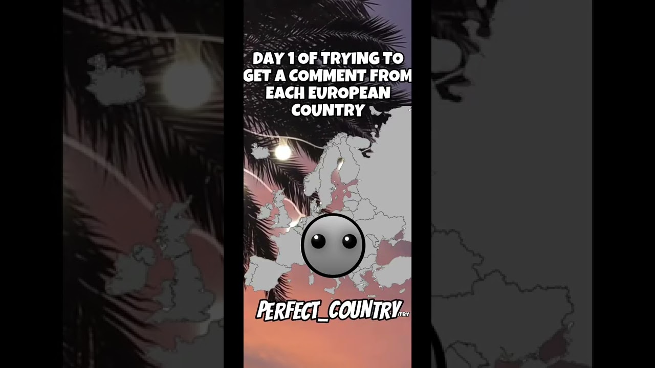Trying to get a comment from EVERY country! (TikTok: Perfect_country) # ...