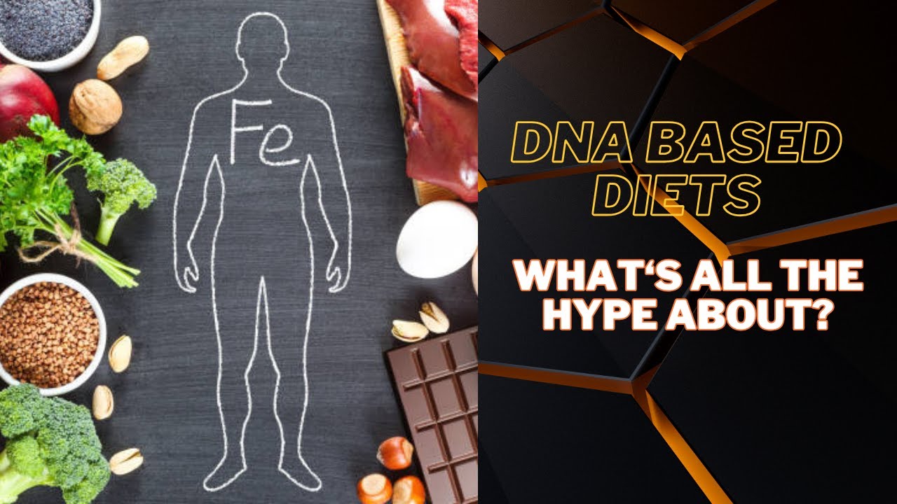 DNA Based Diets: What's All The Hype? - YouTube