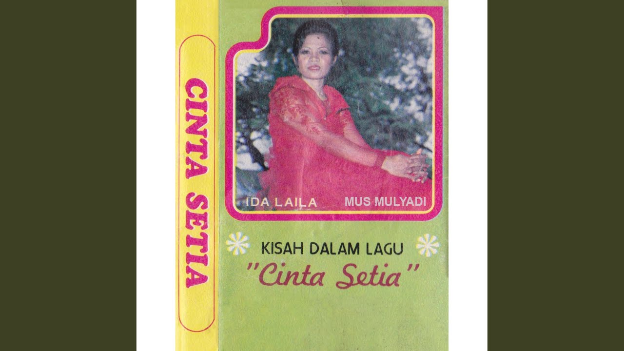 Kisah Dalam Lagu : Cinta Setia - YouTube