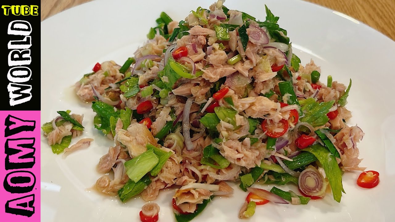 Spicy Tuna Salad | Thai Food | Tuna Menu | Thai Recipe | Spicy Canned ...