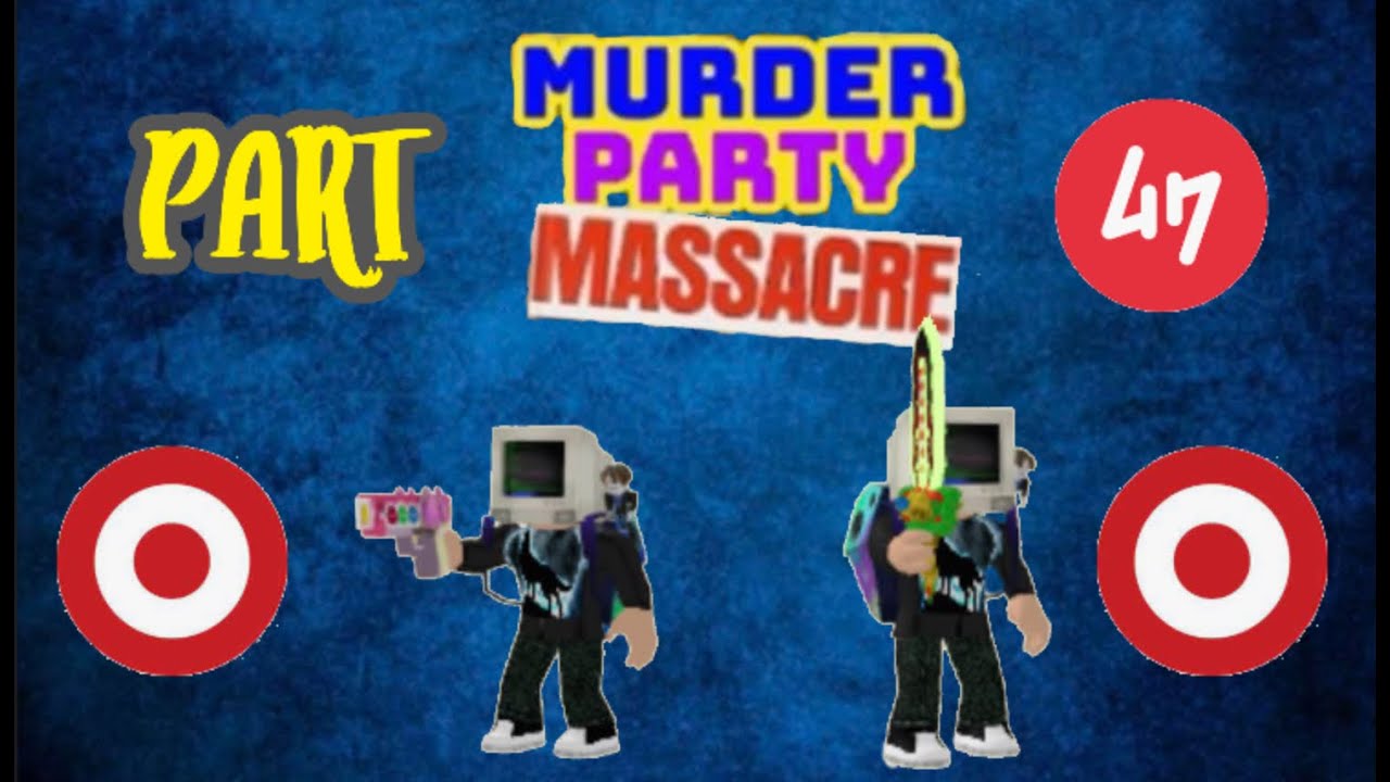 Back to Basics | Murder Party | Roblox | Gameplay #47 - YouTube