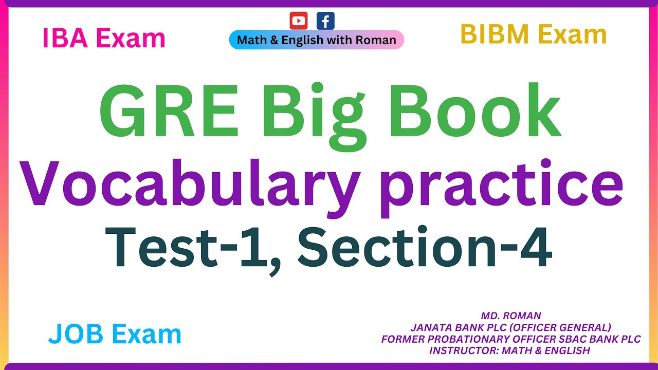 Vocabulary Practice from GRE Big Book Test 1 Section-4 - YouTube