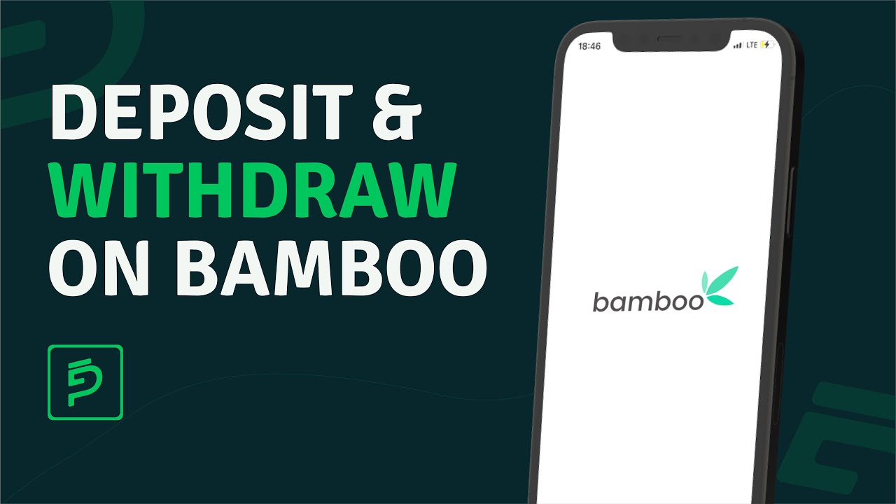 How To Deposit & Withdraw Your Money On Bamboo App (Step-by-Step) - YouTube