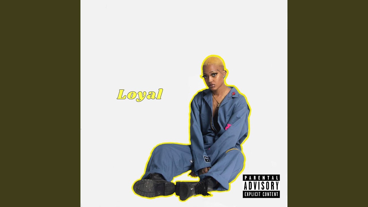 Loyal - YouTube